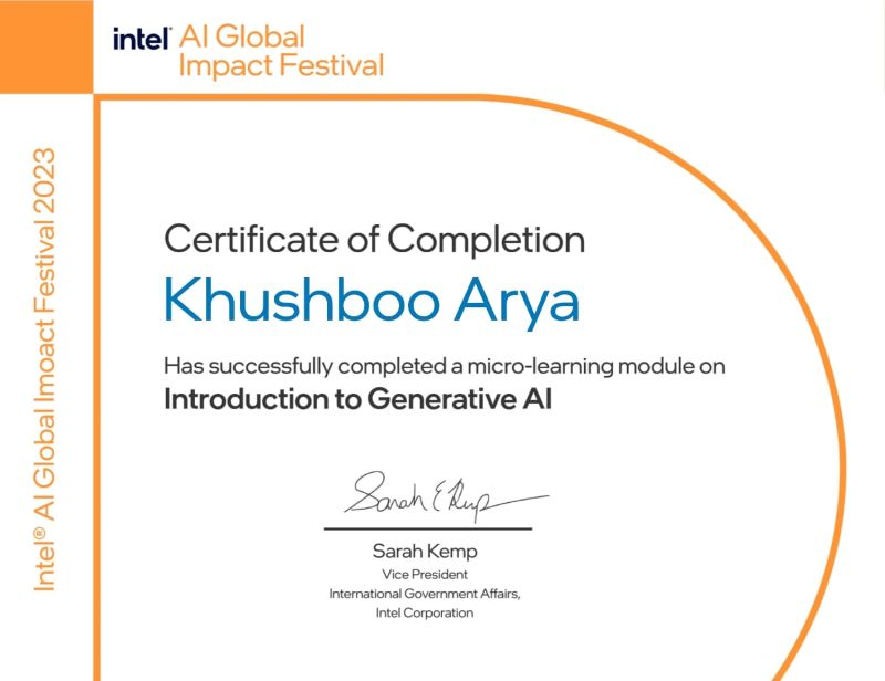 Khushboo Arya on LinkedIn: Certificates from Intel AI Global Festival ... Khushboo Arya on LinkedIn: Certificates from Intel AI Global Festival ...