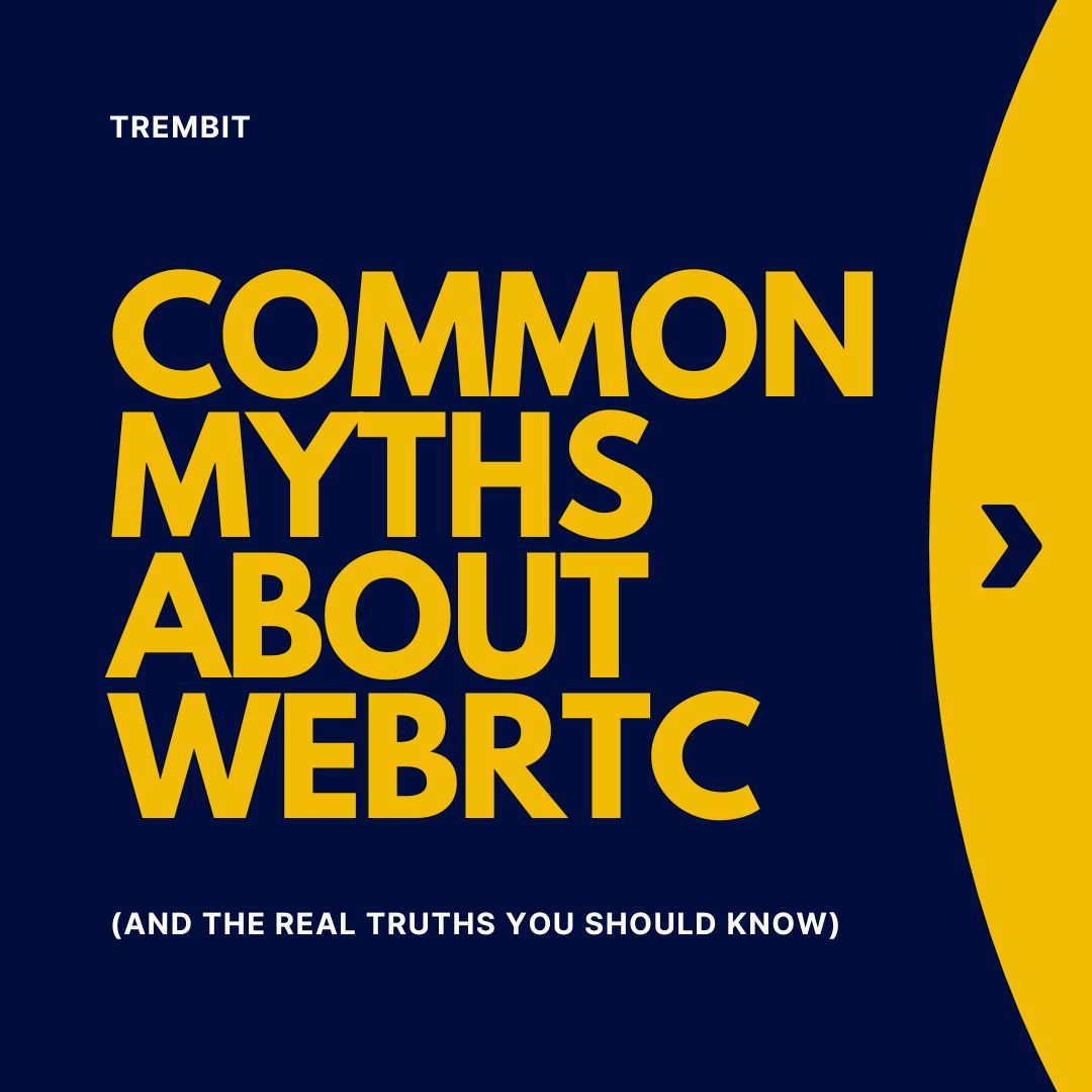 Trembit on LinkedIn: #webrtc #realtimecommunication #techmyths # ... Trembit on LinkedIn: #webrtc #realtimecommunication #techmyths # ...