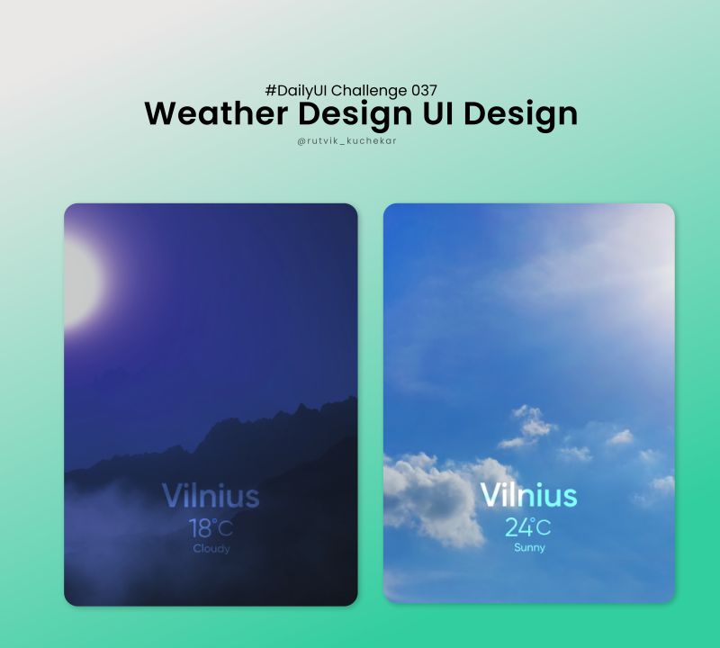 Day 037 of DailyUI Challenge: Weather app design | Rutvik Kuchekar ... Day 037 of DailyUI Challenge: Weather app design | Rutvik Kuchekar ...