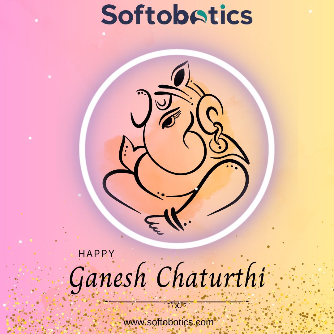 Softobotics on LinkedIn: #ganeshchaturthi #festivalgreetings Softobotics on LinkedIn: #ganeshchaturthi #festivalgreetings