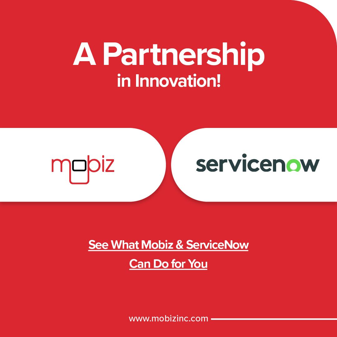 Mobiz and ServiceNow: A Strategic Partnership | Mobiz IT posted on the ... Mobiz and ServiceNow: A Strategic Partnership | Mobiz IT posted on the ...