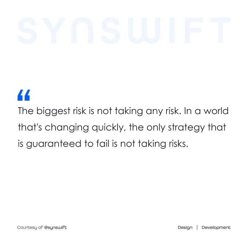 Synswift infotech on LinkedIn: #risktaker #embracechange #successmindset Synswift infotech on LinkedIn: #risktaker #embracechange #successmindset