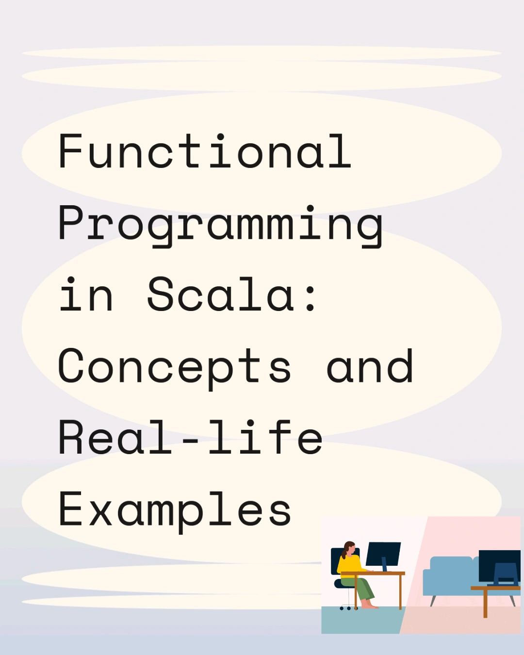 Functional Programming in Scala: Concepts and Real-life Examples ... Functional Programming in Scala: Concepts and Real-life Examples ...