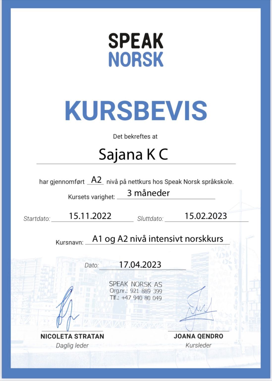 Sajana K.C on LinkedIn: Completed my A2 level in Norsk ( Norwagean ... Sajana K.C on LinkedIn: Completed my A2 level in Norsk ( Norwagean ...