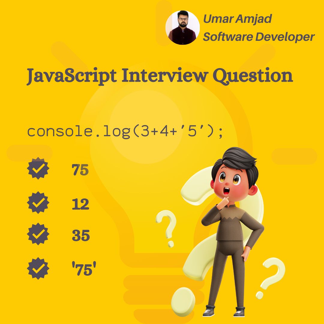 How to answer a JavaScript interview question? | Muhammad Umar Amjad ... How to answer a JavaScript interview question? | Muhammad Umar Amjad ...