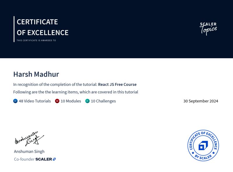 Harsh Madhur on LinkedIn: Certificate of React js by Scaler Harsh Madhur on LinkedIn: Certificate of React js by Scaler