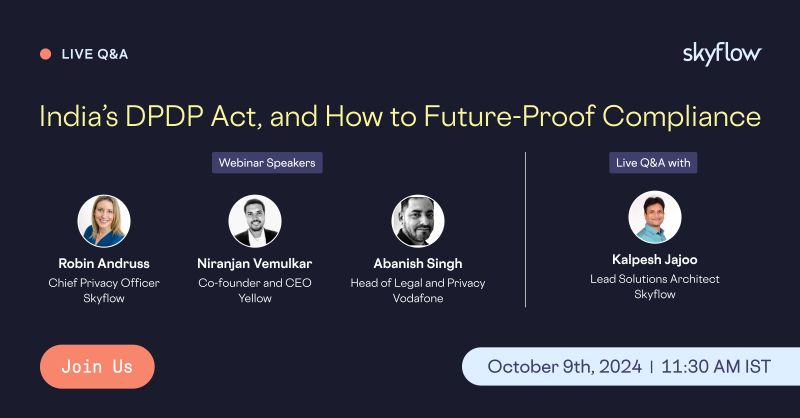 Skyflow on LinkedIn: Is your privacy stack ready for the DPDP Act? Join ... Skyflow on LinkedIn: Is your privacy stack ready for the DPDP Act? Join ...