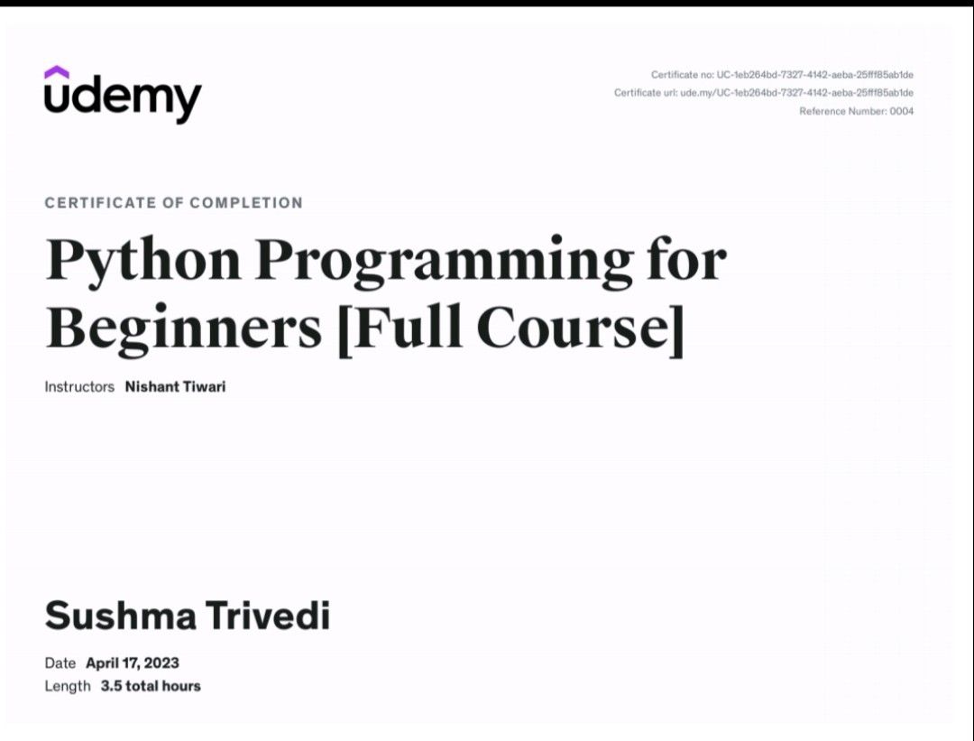 Sushma Trivedi on LinkedIn: Certificate of python programming for ... Sushma Trivedi on LinkedIn: Certificate of python programming for ...