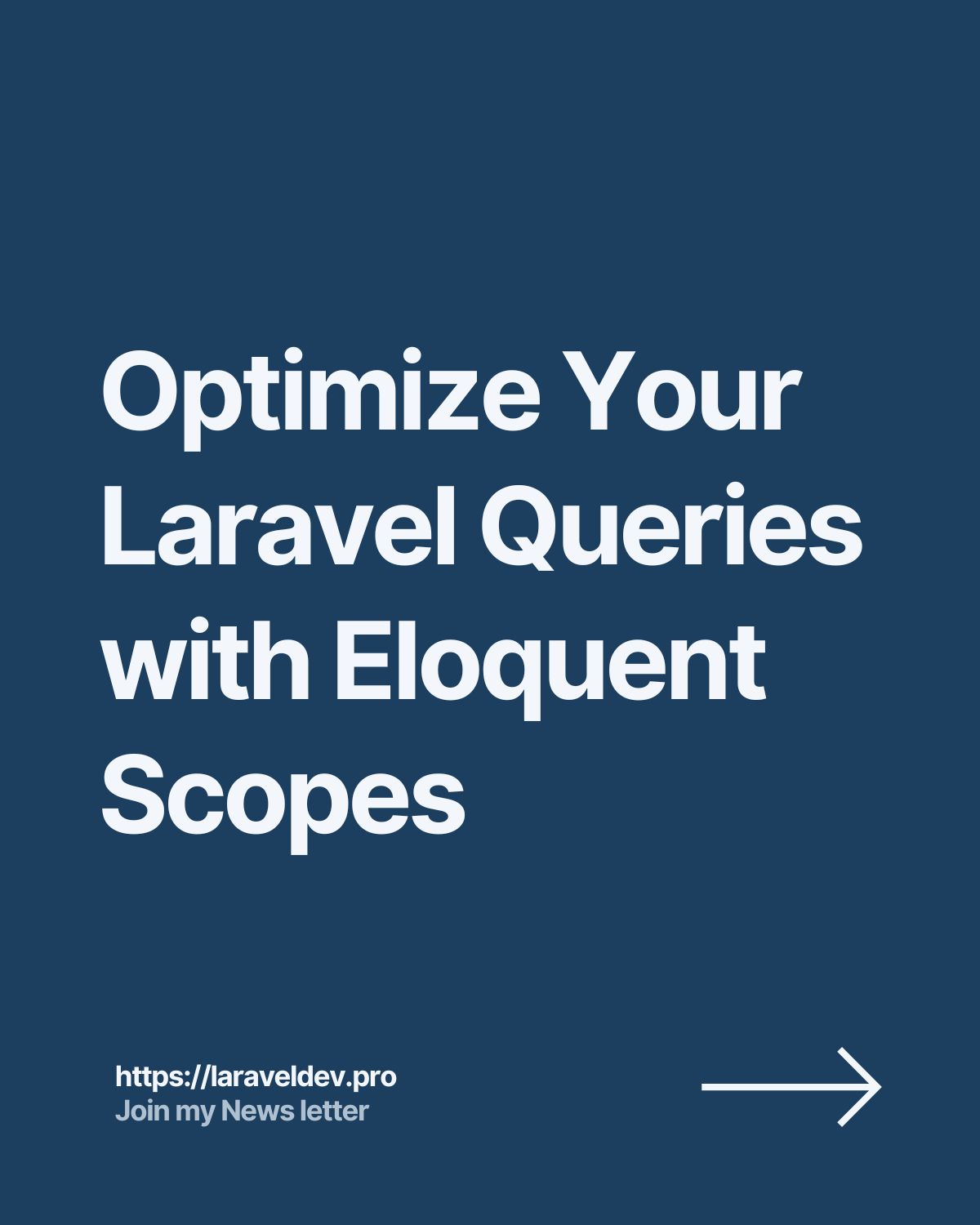 Optimize Your Laravel Queries with Eloquent Scopes Key Features ... Optimize Your Laravel Queries with Eloquent Scopes Key Features ...