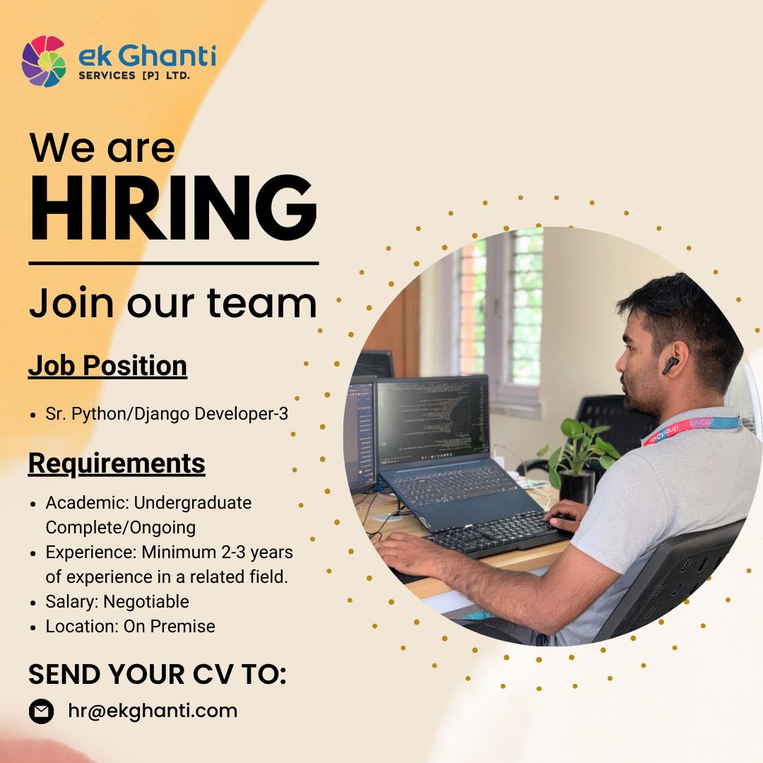 Urgent Requirement: Position: Sr. Python/Django Developer Requirement ... Urgent Requirement: Position: Sr. Python/Django Developer Requirement ...