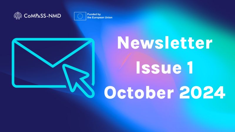 CoMPaSS-NMD on LinkedIn: 📣 Newsletter Issue 1 – October 2024 Your ... CoMPaSS-NMD on LinkedIn: 📣 Newsletter Issue 1 – October 2024 Your ...