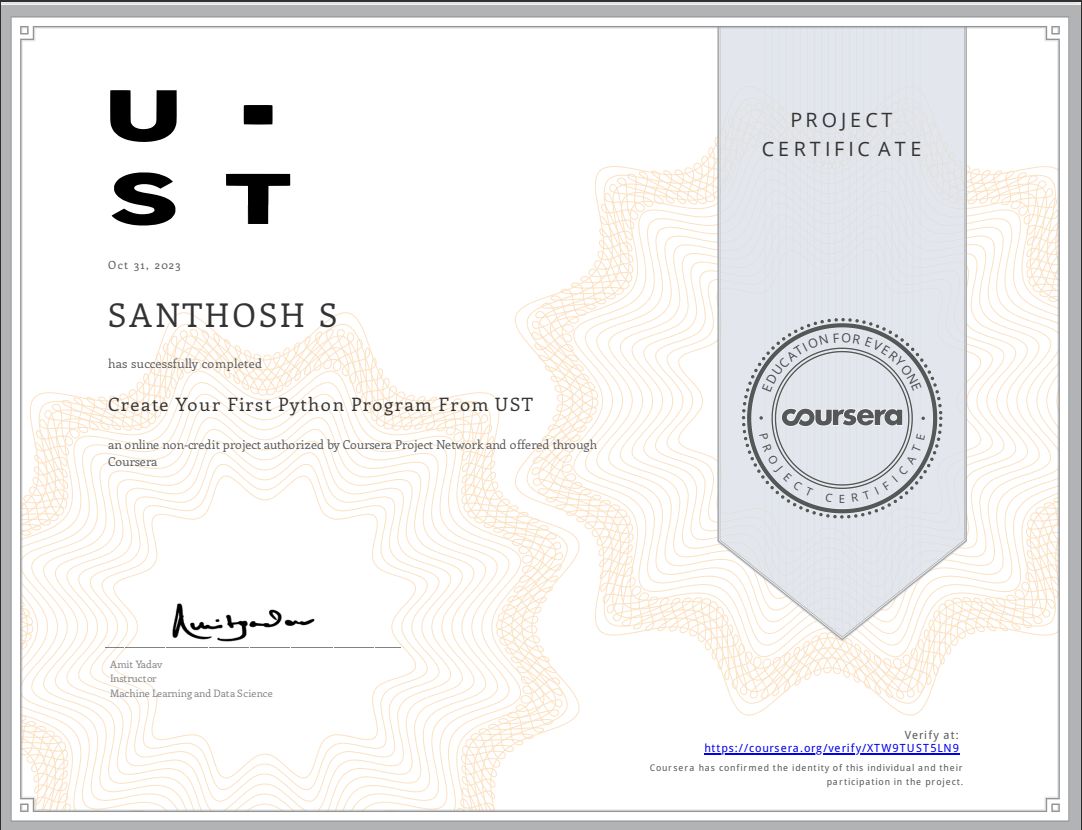Santhosh S on LinkedIn: #python #programming #ust #coursera #learning # ... Santhosh S on LinkedIn: #python #programming #ust #coursera #learning # ...