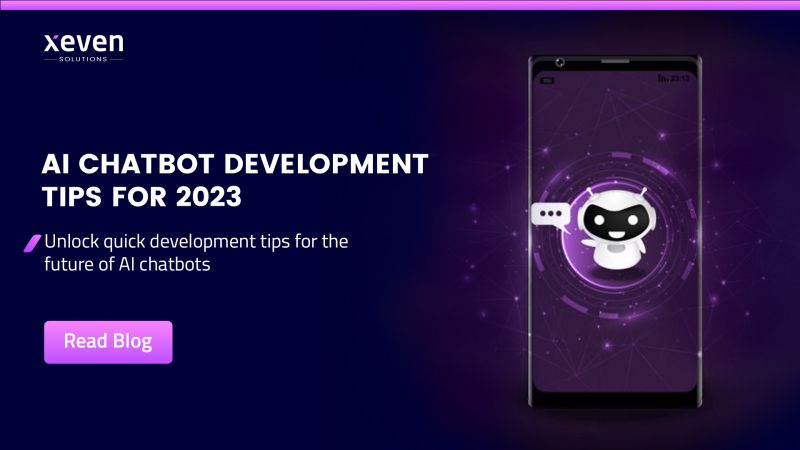 Xeven Solutions on LinkedIn: AI based Chatbot Development Tips Xeven Solutions on LinkedIn: AI based Chatbot Development Tips