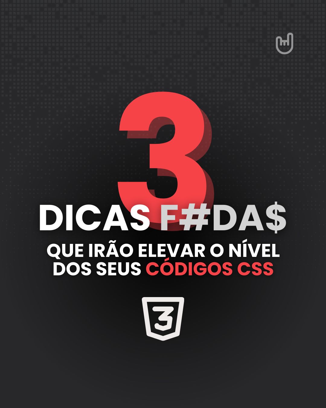 Separamos as 3 dicas mais F#DAS para você escrever códigos CSS mais ... Separamos as 3 dicas mais F#DAS para você escrever códigos CSS mais ...