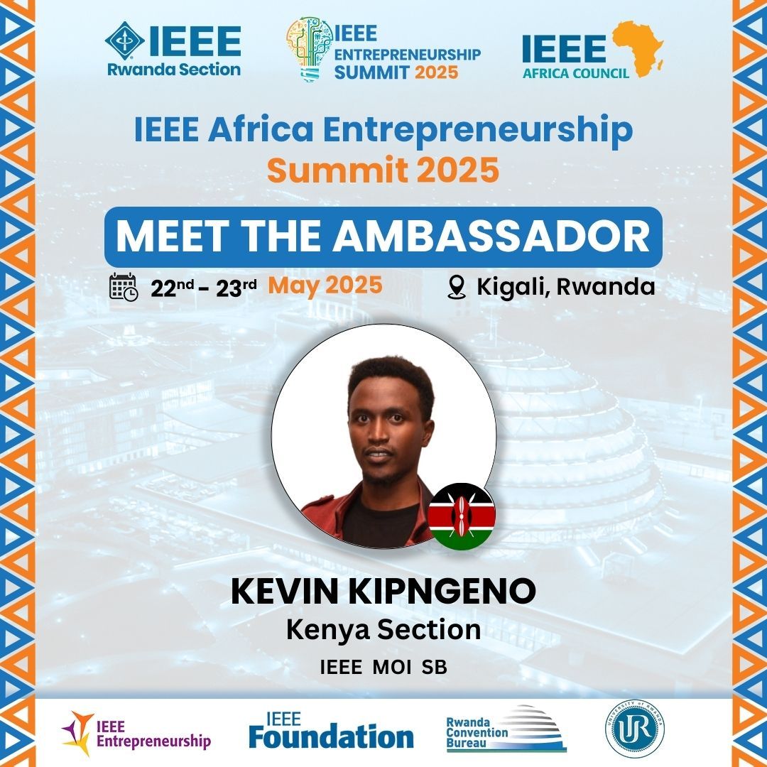 KEVIN KIPNGENO on LinkedIn: #ieeeentrepreneurshipsummit2025 # ... KEVIN KIPNGENO on LinkedIn: #ieeeentrepreneurshipsummit2025 # ...
