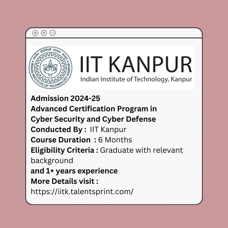 IIT Kanpur offers Advanced Certification Program in Cyber Security ... IIT Kanpur offers Advanced Certification Program in Cyber Security ...