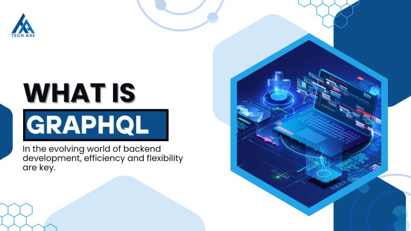 Tech Axe on LinkedIn: #graphql #backenddevelopment #api #webdevelopment ... Tech Axe on LinkedIn: #graphql #backenddevelopment #api #webdevelopment ...