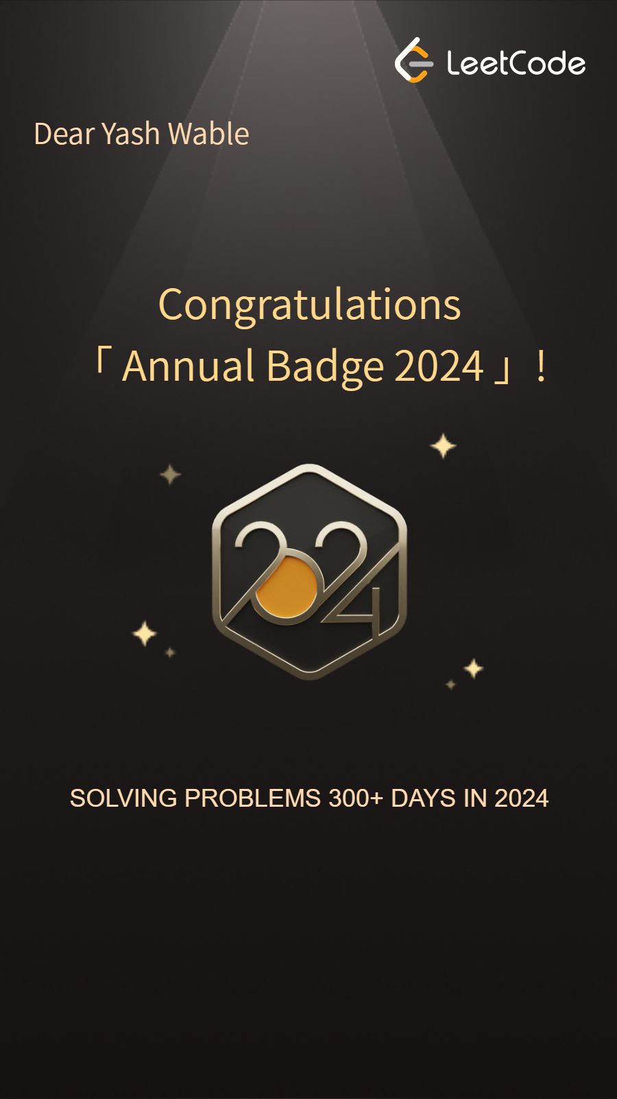 I’m happy to share that I just got Leetcode Annual batch 2024 for being ... I’m happy to share that I just got Leetcode Annual batch 2024 for being ...