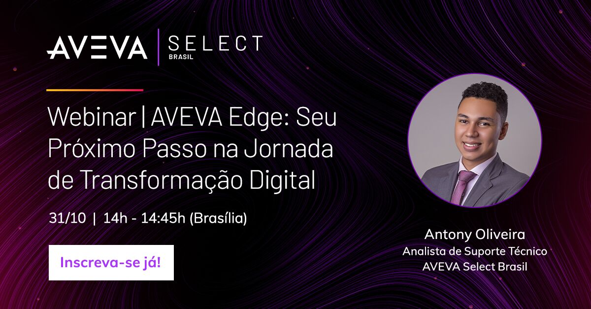 AVEVA Select Brasil no LinkedIn: Webinar: AVEVA Edge - AVEVA Select Brasil AVEVA Select Brasil no LinkedIn: Webinar: AVEVA Edge - AVEVA Select Brasil