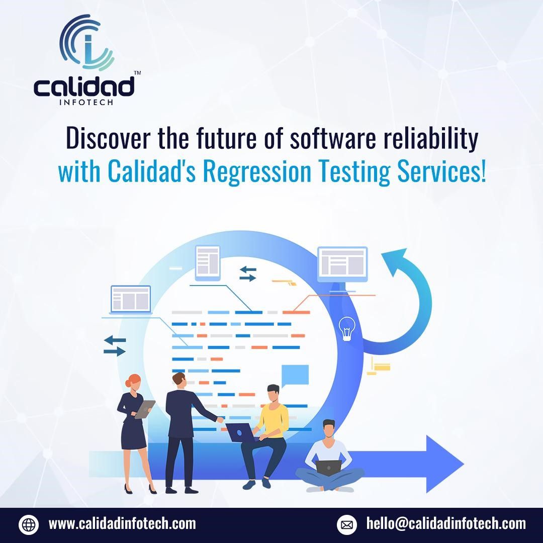 Calidad Infotech on LinkedIn: #regressiontesting #qualityassurance # ... Calidad Infotech on LinkedIn: #regressiontesting #qualityassurance # ...
