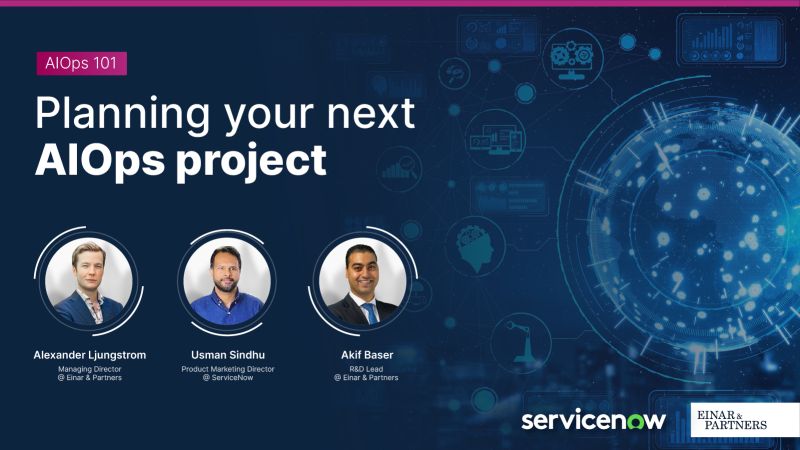 AIOps 101: Planning your next AIOps project | Einar & Partners AIOps 101: Planning your next AIOps project | Einar & Partners