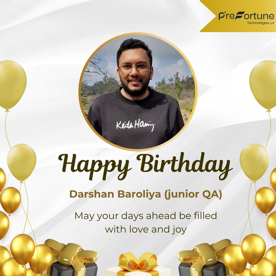 Prefortune Technologies LLP on LinkedIn: #happybirthday # ... Prefortune Technologies LLP on LinkedIn: #happybirthday # ...
