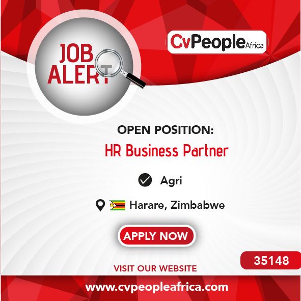 HR BUSINESS PARTNER Agri, Harare, Zimbabwe To lead and build a culture ... HR BUSINESS PARTNER Agri, Harare, Zimbabwe To lead and build a culture ...