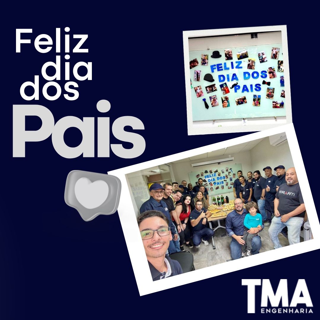 TMA Engenharia no LinkedIn: #diadospais #tmaengenharia #familiatma TMA Engenharia no LinkedIn: #diadospais #tmaengenharia #familiatma