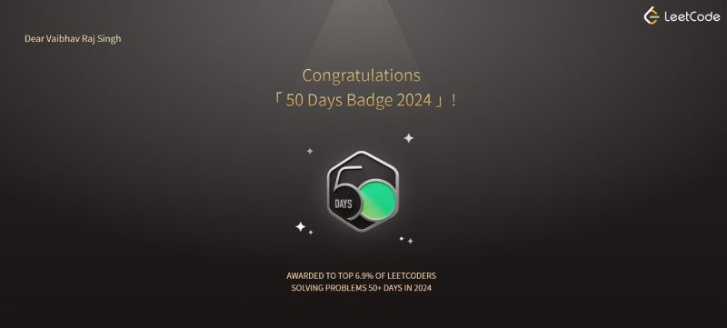 Vaibhav Raj singh on LinkedIn: #leetcode #codingjourney #50daysbadge # ... Vaibhav Raj singh on LinkedIn: #leetcode #codingjourney #50daysbadge # ...