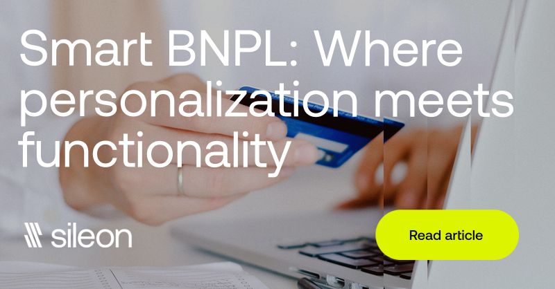 Sileon Tech on LinkedIn: Smart BNPL: Where personalization meets ... Sileon Tech on LinkedIn: Smart BNPL: Where personalization meets ...