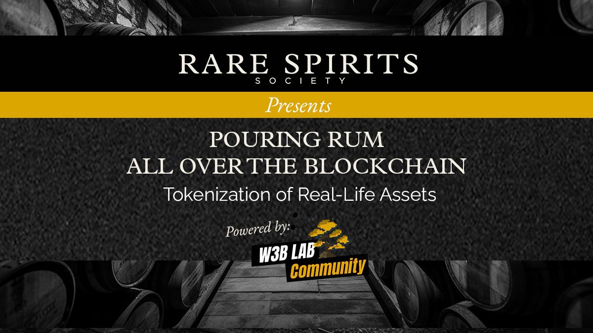 π₯ POURING RUM ALL OVER THE BLOCKCHAIN: Tokenization of Real-Life Assets ... π₯ POURING RUM ALL OVER THE BLOCKCHAIN: Tokenization of Real-Life Assets ...