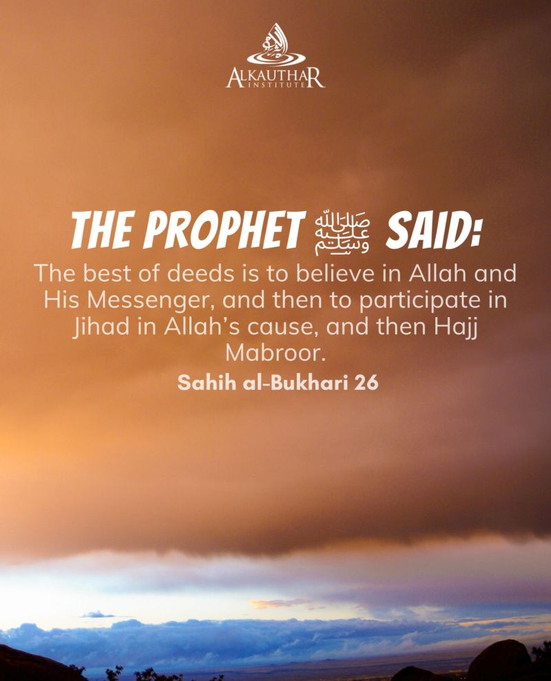 This profound hadith highlights the hierarchy of virtuous actions in ... This profound hadith highlights the hierarchy of virtuous actions in ...
