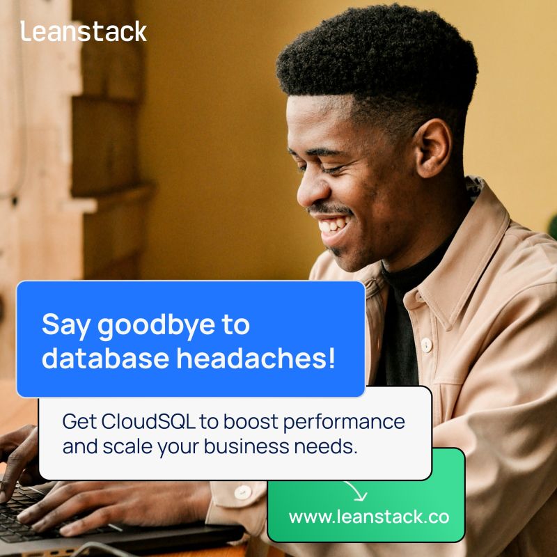 Boost your business with Cloud SQL | Leanstack Systems posted on the ... Boost your business with Cloud SQL | Leanstack Systems posted on the ...