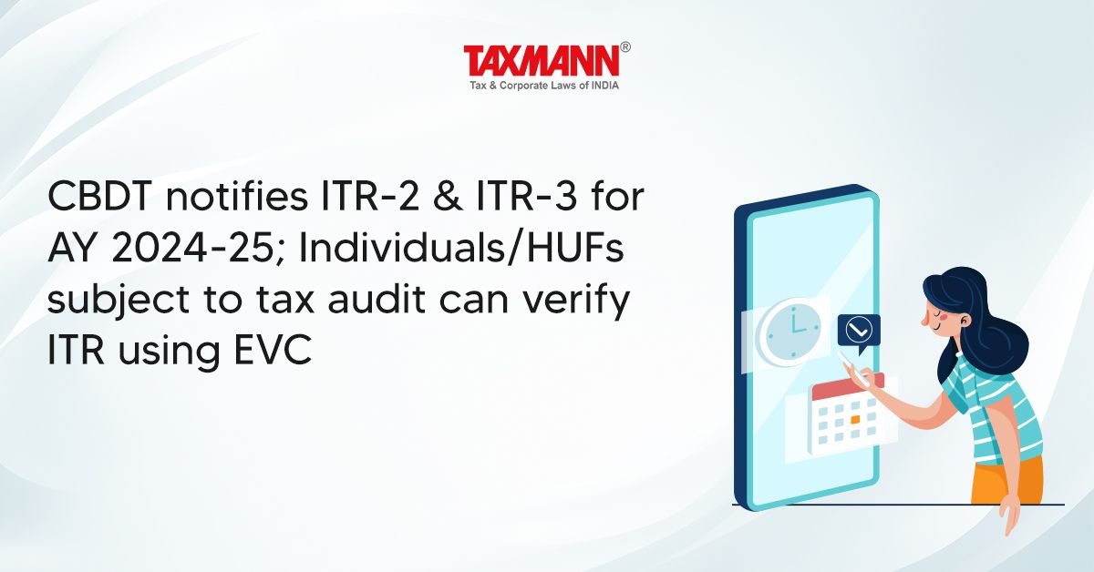 Taxmann on LinkedIn: CBDT notifies ITR-2, 3 and 5 for AY 2024-25 ... Taxmann on LinkedIn: CBDT notifies ITR-2, 3 and 5 for AY 2024-25 ...