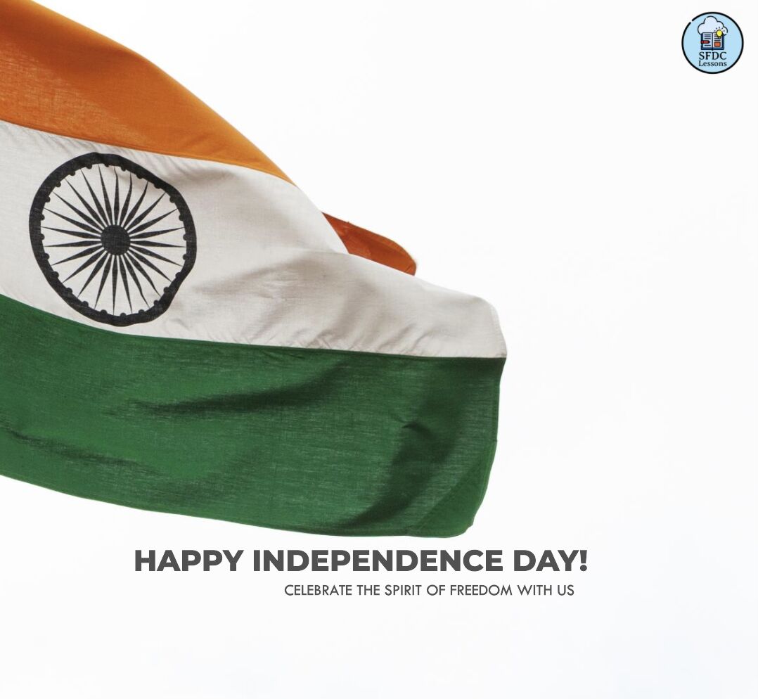 SFDC Lessons on LinkedIn: #happyindependenceday #india SFDC Lessons on LinkedIn: #happyindependenceday #india