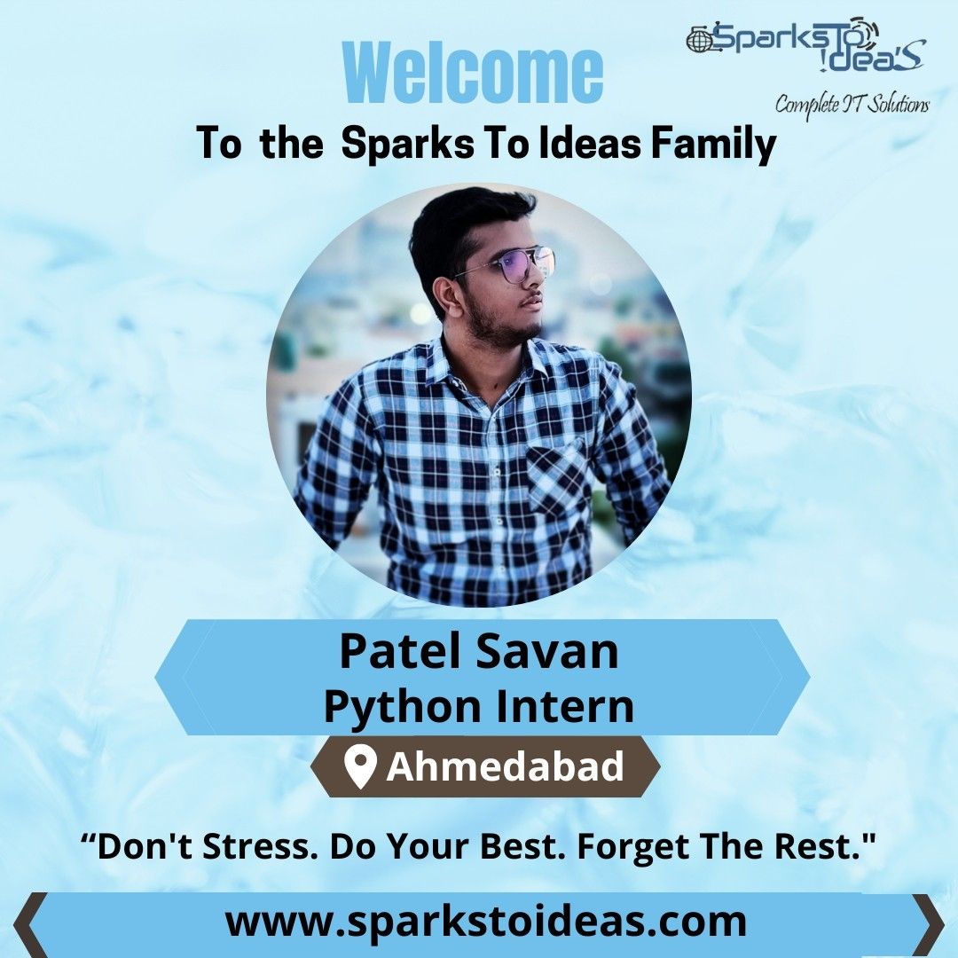 Sparks To Ideas on LinkedIn: #pythoninternship #pythondeveloper # ... Sparks To Ideas on LinkedIn: #pythoninternship #pythondeveloper # ...
