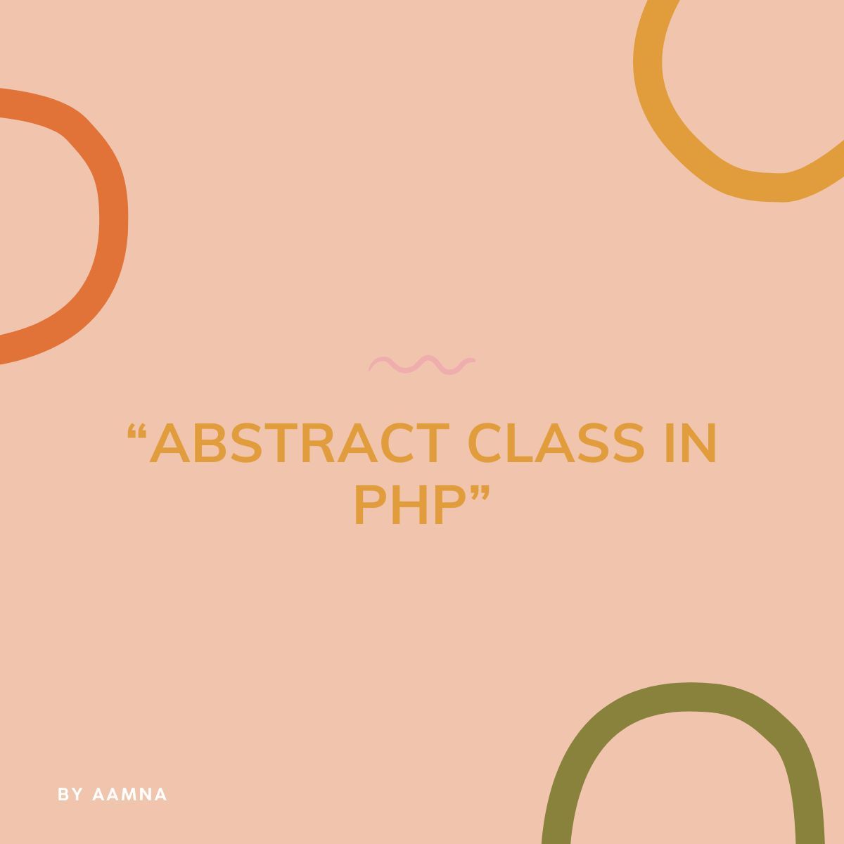 Aamna Ansari on LinkedIn: #linkedin #abstractclass #php #oops Aamna Ansari on LinkedIn: #linkedin #abstractclass #php #oops
