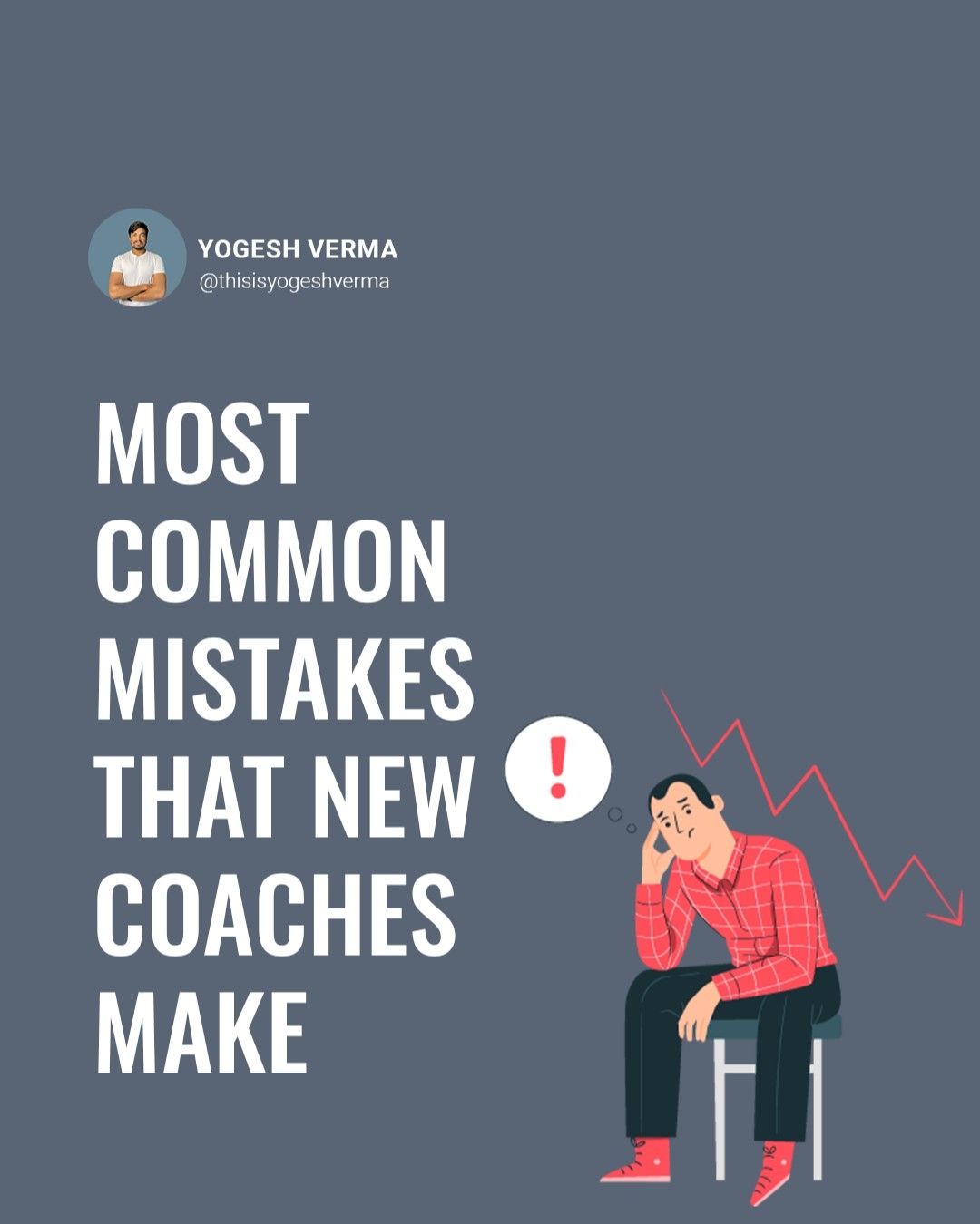 Yogesh Verma on LinkedIn: Most common mistakes that new coaches make ⬇️ ... Yogesh Verma on LinkedIn: Most common mistakes that new coaches make ⬇️ ...