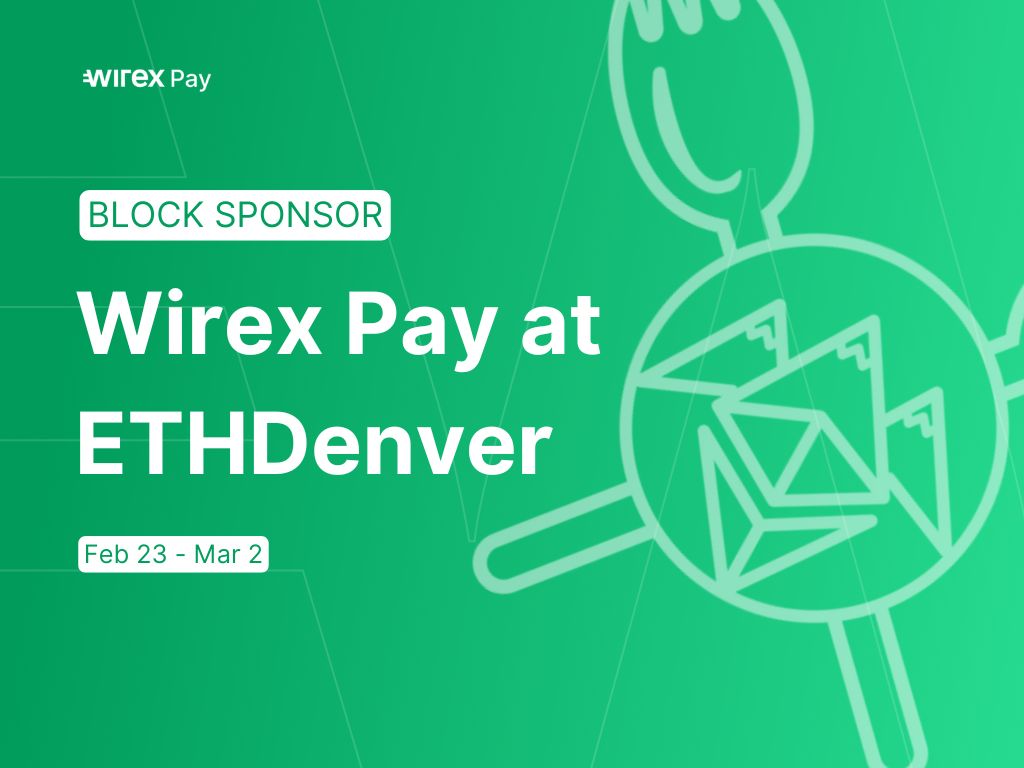 Wirex on LinkedIn: Wirex Pay is attending ETHDenver 2025 as an official ... Wirex on LinkedIn: Wirex Pay is attending ETHDenver 2025 as an official ...