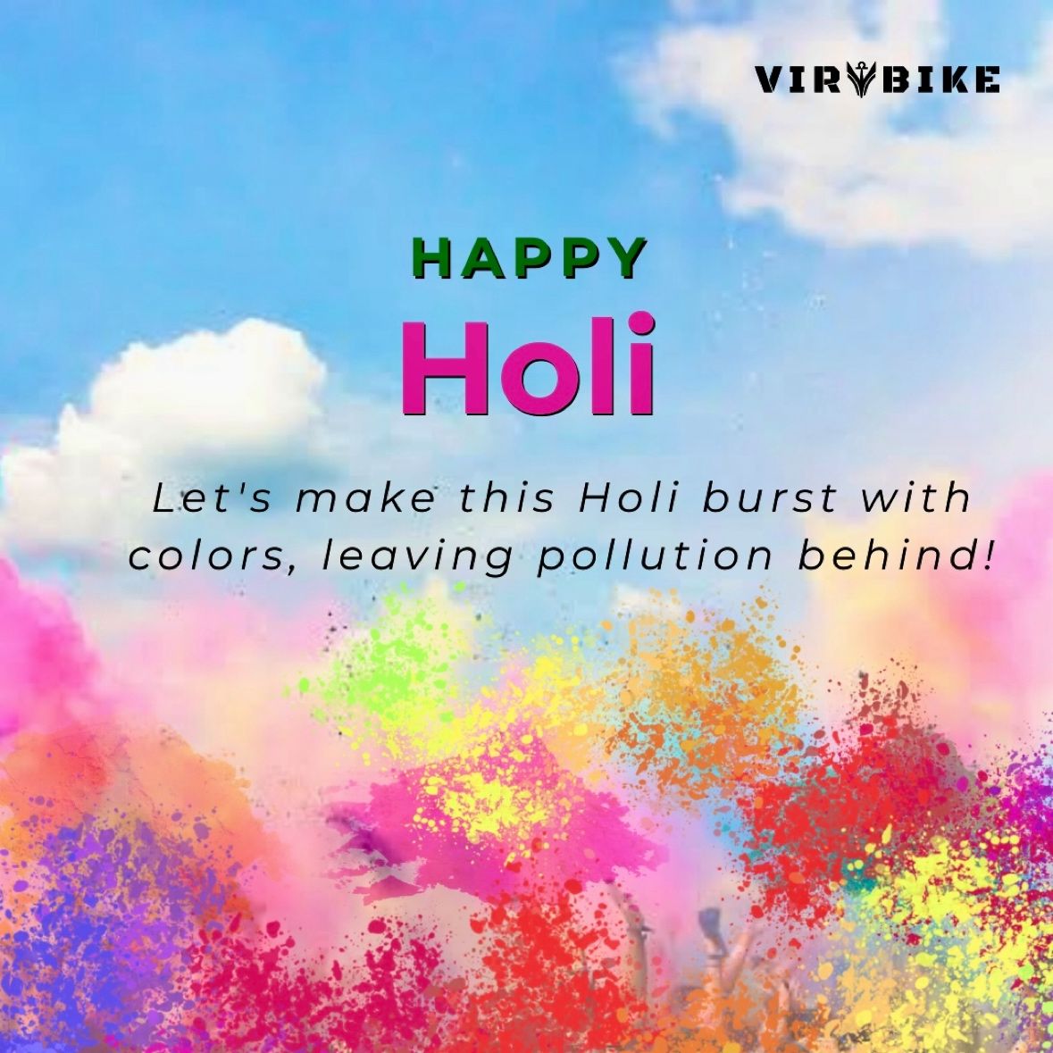 VIR BIKE on LinkedIn: #holi #festive #virbike VIR BIKE on LinkedIn: #holi #festive #virbike