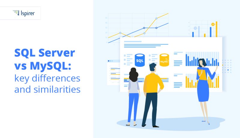 Ispirer Systems on LinkedIn: MySQL vs SQL Server: key differences and ... Ispirer Systems on LinkedIn: MySQL vs SQL Server: key differences and ...