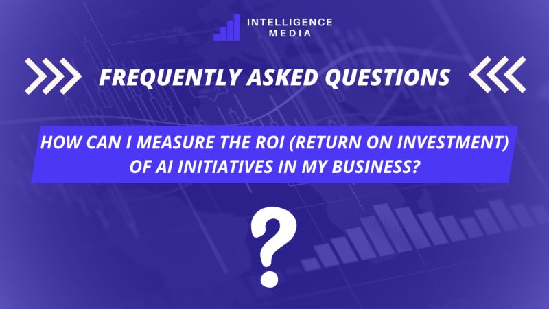 Intelligence Media on LinkedIn: Unlocking ROI in AI: Measuring the ... Intelligence Media on LinkedIn: Unlocking ROI in AI: Measuring the ...