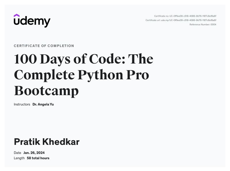 Just completed the Python 100 Days of code challenge on Udemy! | Pratik ... Just completed the Python 100 Days of code challenge on Udemy! | Pratik ...