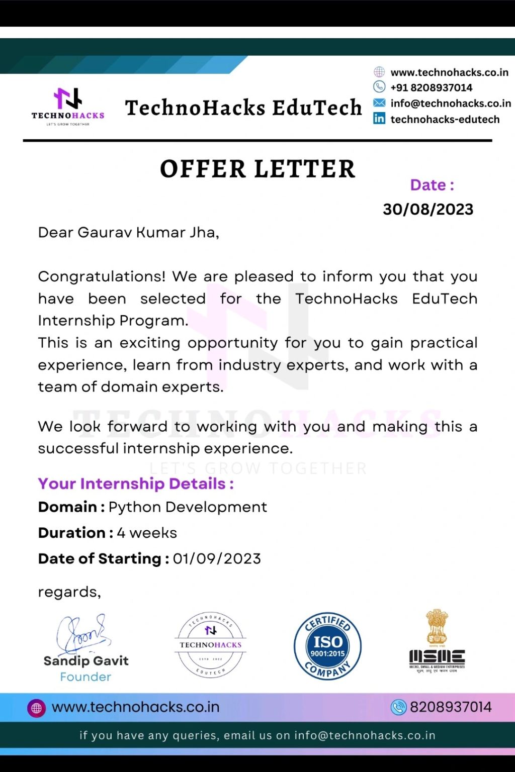 Gaurav Kumar Jha on LinkedIn: #technohacks #pythondeveloper #internship Gaurav Kumar Jha on LinkedIn: #technohacks #pythondeveloper #internship