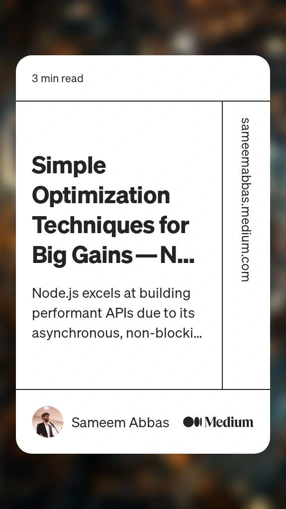 #nodejs #optimization #continuouslearning | Sameem Abbas #nodejs #optimization #continuouslearning | Sameem Abbas