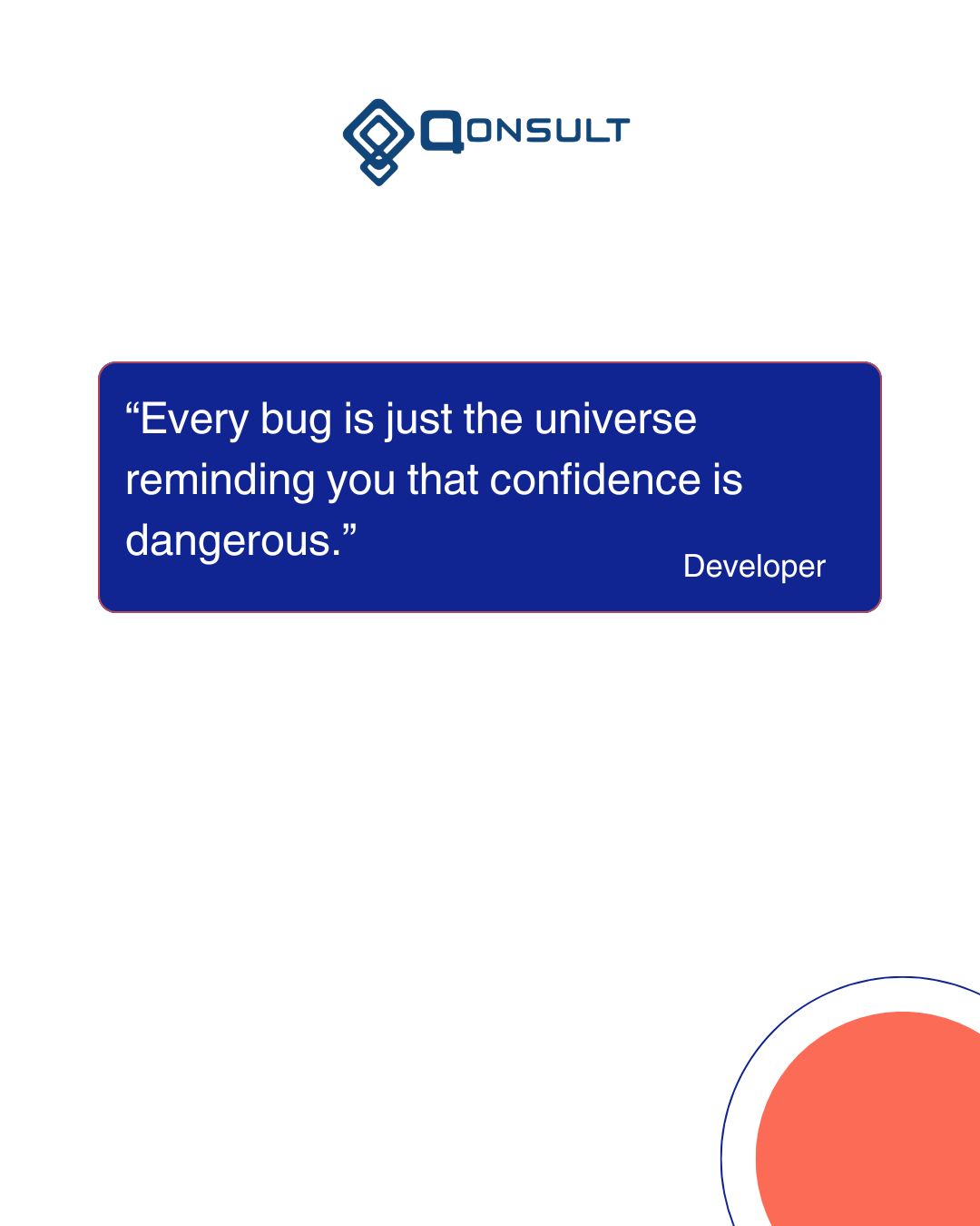 #codinglife #debugging #programmingwisdom #developerquotes #qonsult ... #codinglife #debugging #programmingwisdom #developerquotes #qonsult ...