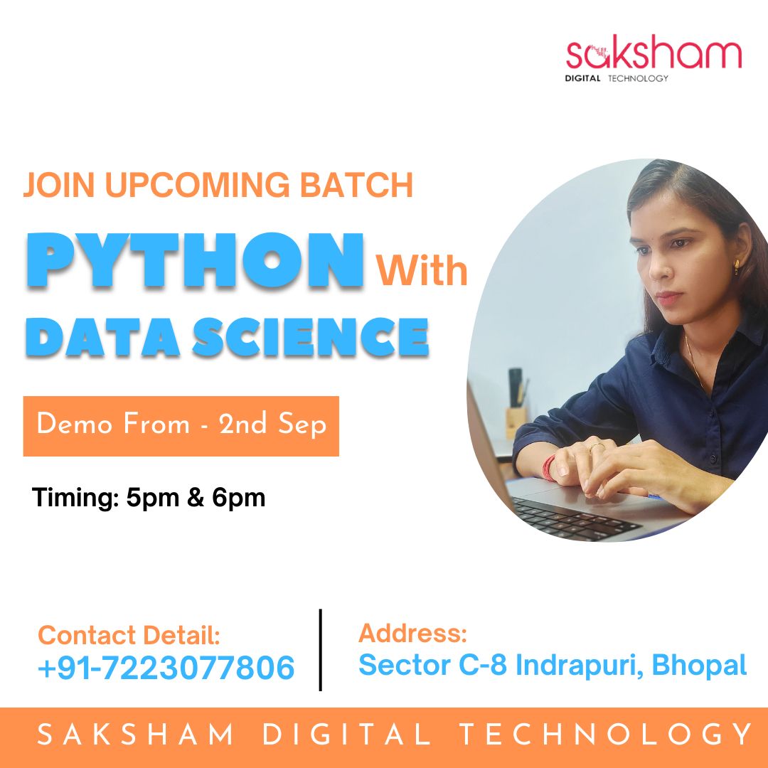 Saksham Digital Technology on LinkedIn: #datascience #python #newbatch ... Saksham Digital Technology on LinkedIn: #datascience #python #newbatch ...