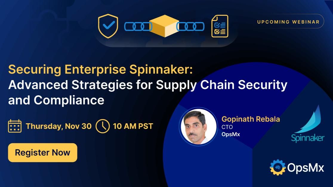 Spinnaker: Security and Compliance with OpsMx | OpsMx posted on the ... Spinnaker: Security and Compliance with OpsMx | OpsMx posted on the ...