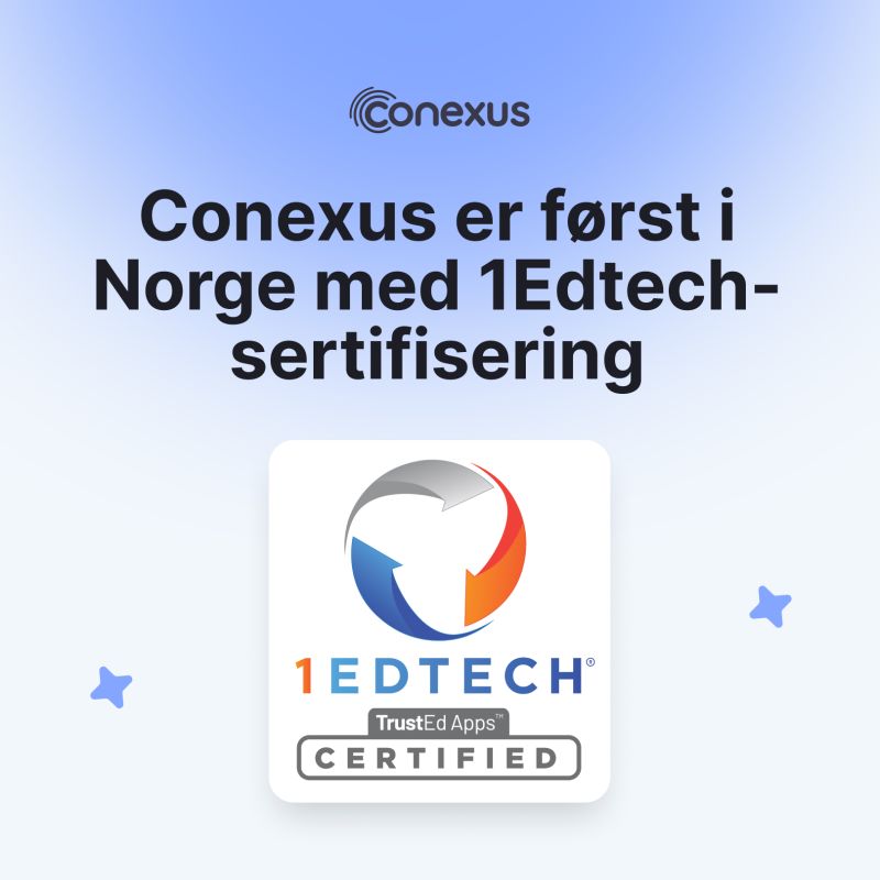 🎉 Stor nyhet! Conexus er først i Norge med 1Edtech-sertifisering! Vi ... 🎉 Stor nyhet! Conexus er først i Norge med 1Edtech-sertifisering! Vi ...