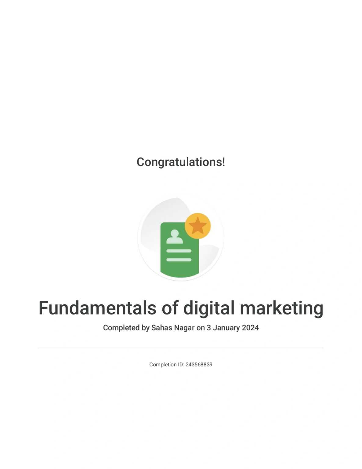 Recently I have got certificate from Google For completion of Course ... Recently I have got certificate from Google For completion of Course ...